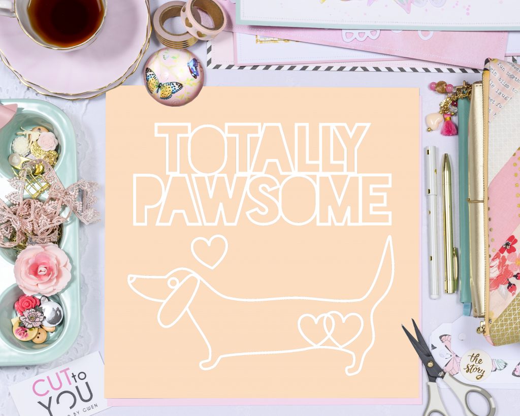 Totally Pawsome Page Builder Digital Cut file - CUT to YOU (Created By ...