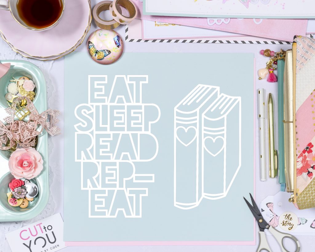 TN Eat Sleep Read Repeat Digital Cut file - CUT to YOU (Created By Gwen)