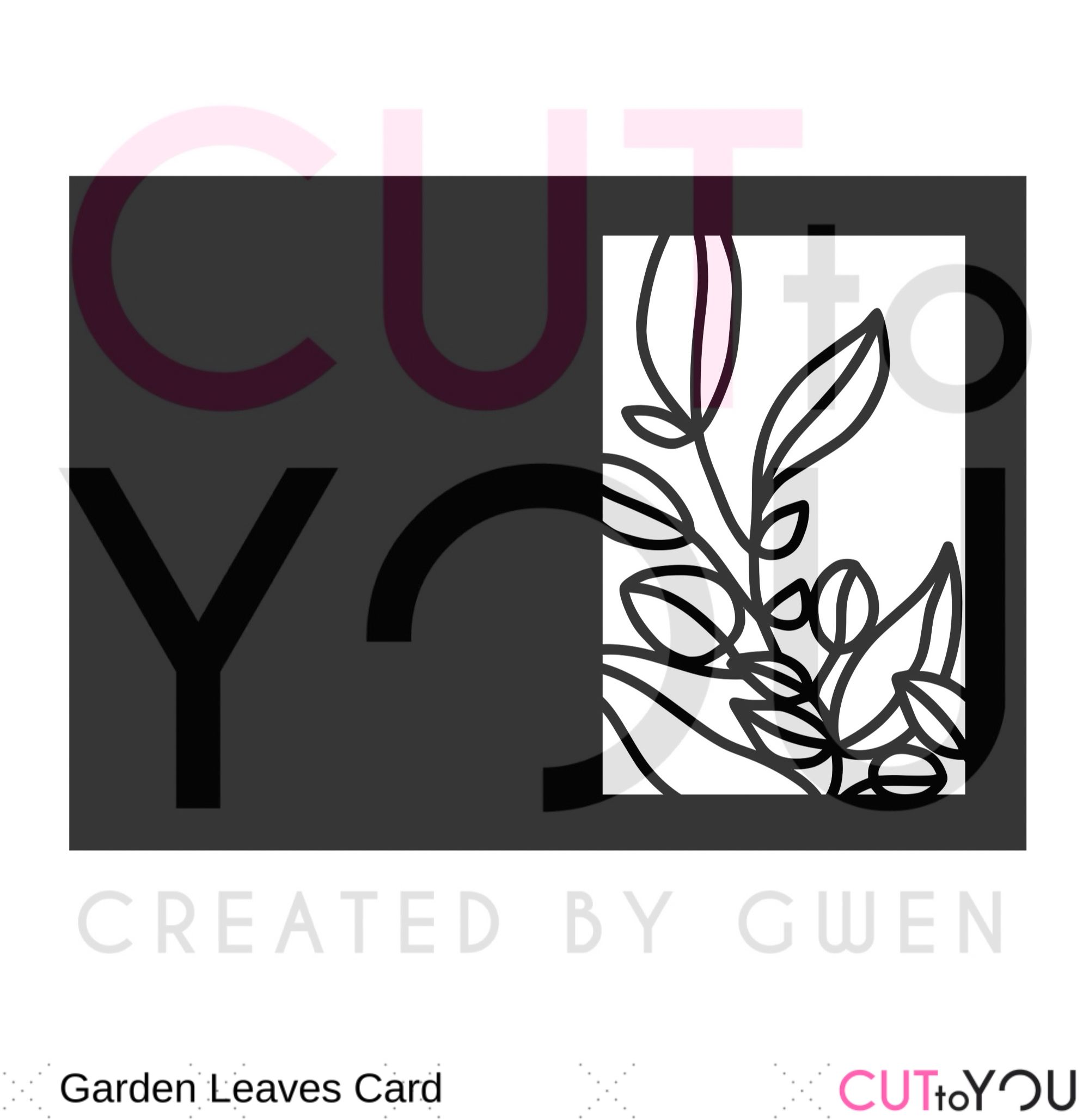 Garden Leaves Card Template SVG - CUT to YOU (Created By Gwen)